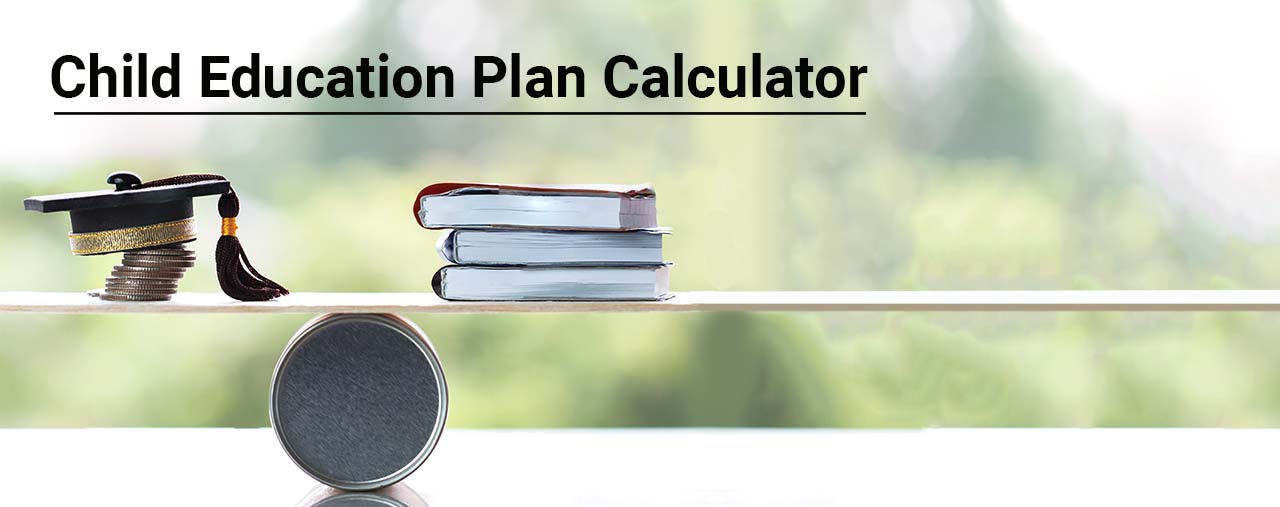 Child Education Plan Calculator | Education Planner - Orchids