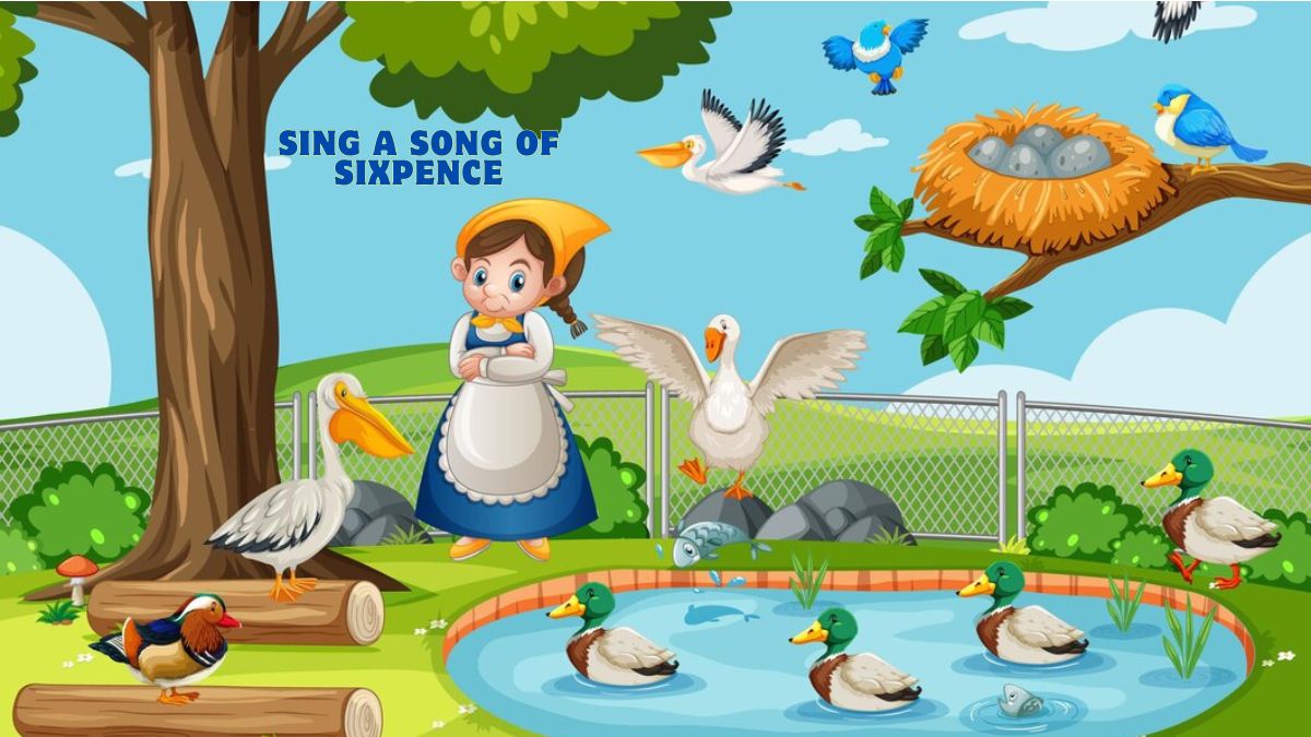 Sing a Song of Sixpence: A Melodic Tale of Joy and Mischief