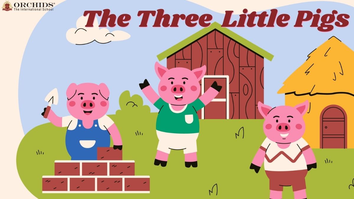 The Three Little Pigs: A Classic Fable with Enhanced Morals for Kids | ORCHIDS